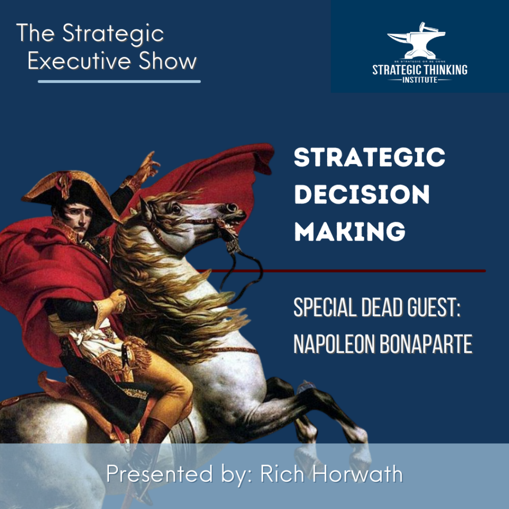 EPISODE 5: Strategic Decision Making | Strategic Thinking Institute