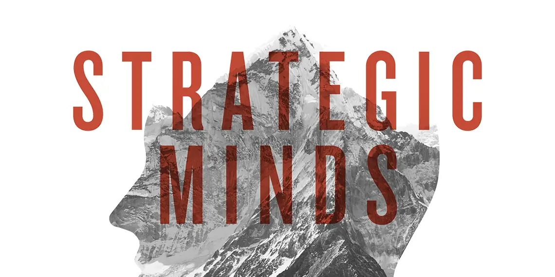 Strategic Minds | Strategic Thinking Institute